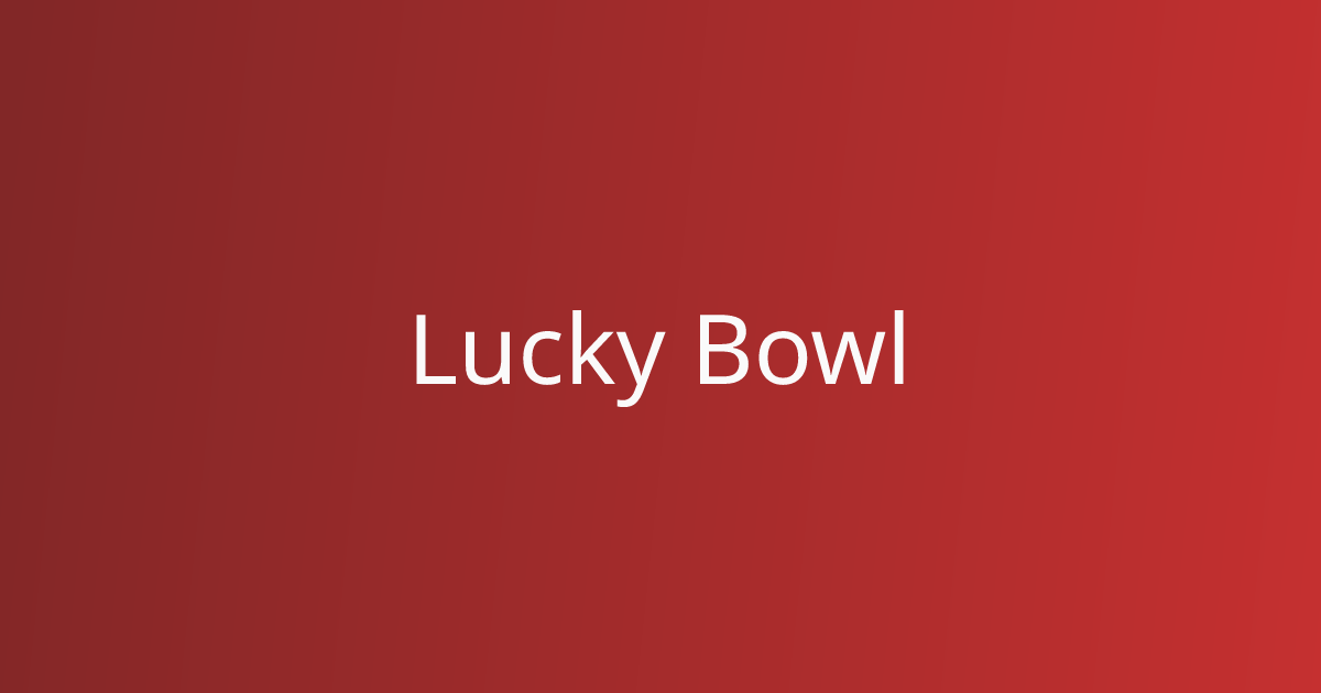 Best Chinese in Sandy, UT | Lucky Bowl | Menu
